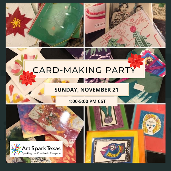 Holiday Card-Making Party - Art Spark Texas