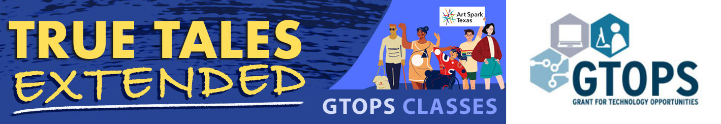 True Tales - Extended - Art Spark Texas